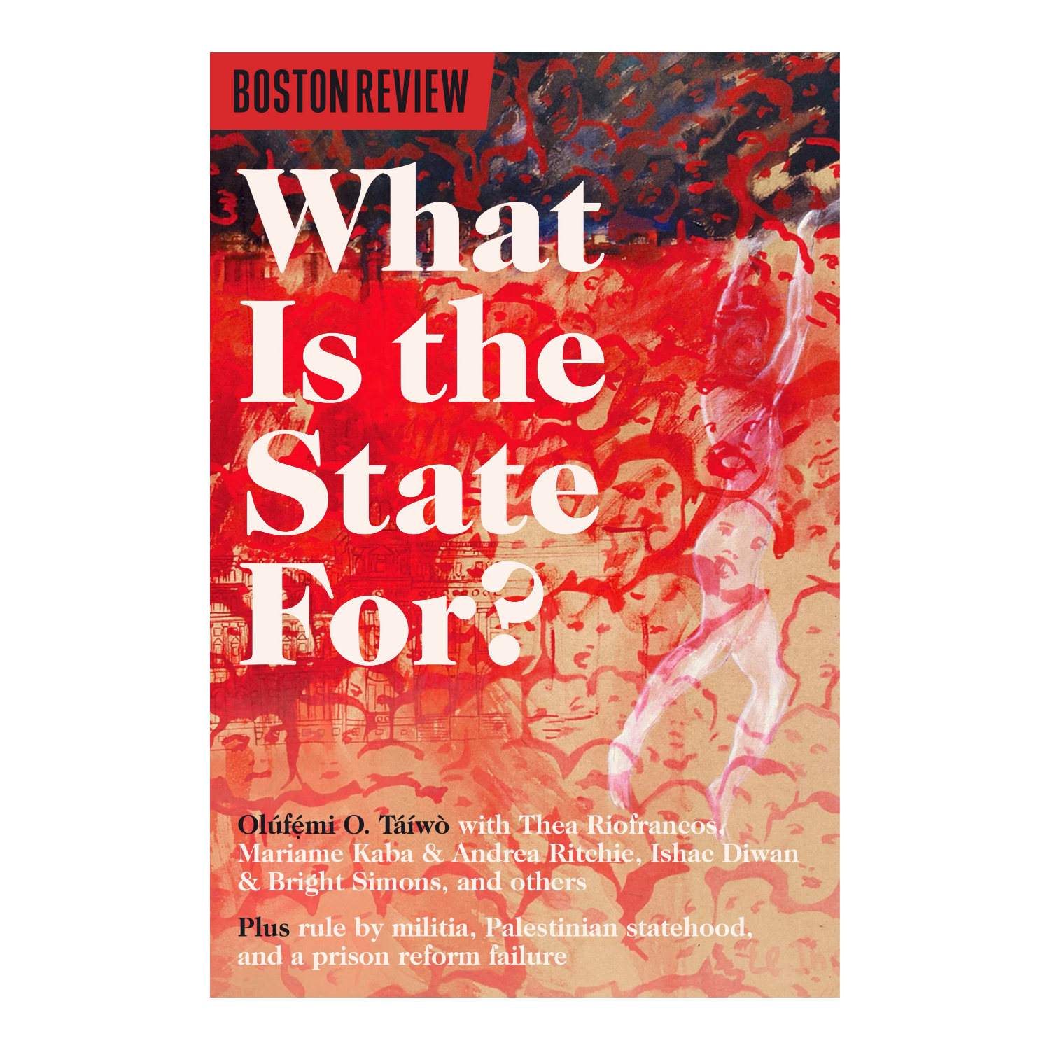 What Is the State For? - Boston Review
